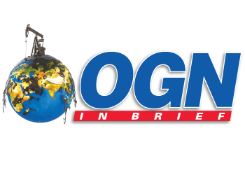 Oil & Gas News (OGN)- In Brief